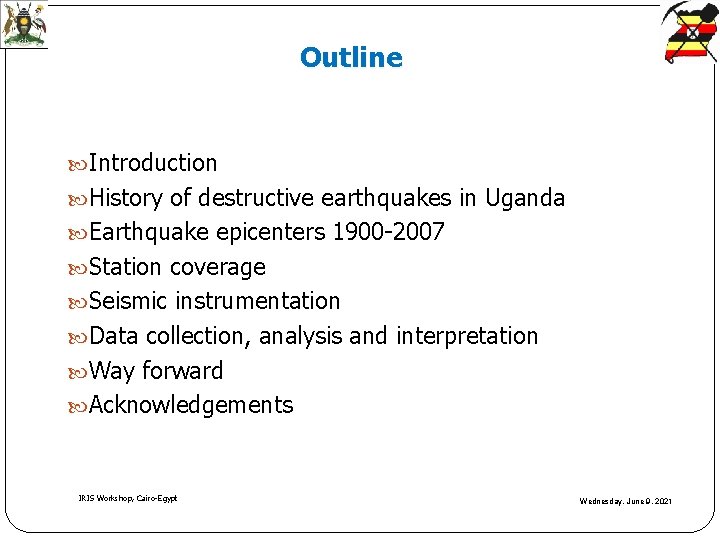 An overview of Uganda Seismological Network and current