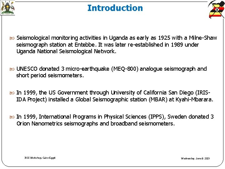 An overview of Uganda Seismological Network and current