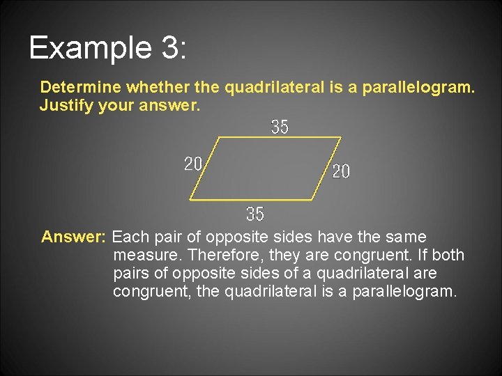8 3 Tests for Parallelograms Objectives Recognize the