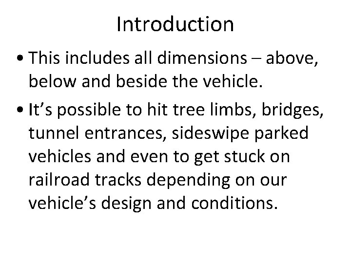 Vehicle Clearances A TenMinute Training Topics Presentation Statistics