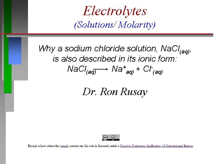 Electrolytes Solutions Molarity Why a sodium chloride solution