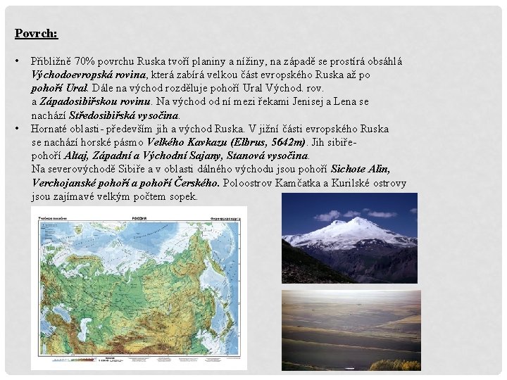 Geografick GEOGRAFICK charakteristika CHARAKTERISTIKA Ruska RUSKA Obecn ...