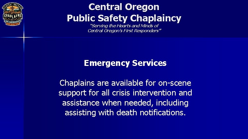 Central Oregon Public Safety Chaplaincy Serving the Hearts