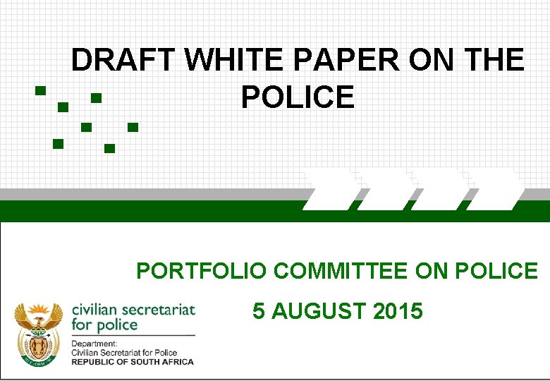 DRAFT WHITE PAPER ON THE POLICE PORTFOLIO COMMITTEE