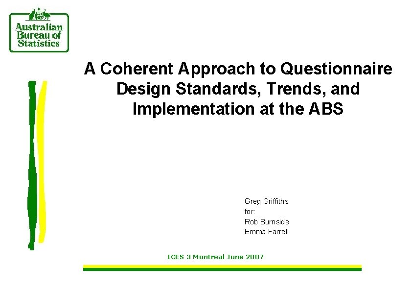 A Coherent Approach to Questionnaire Design Standards Trends