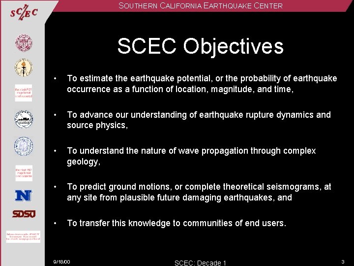 SOUTHERN CALIFORNIA EARTHQUAKE CENTER SCEC Decade 1 Bernard