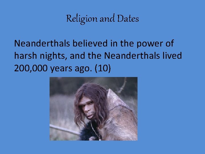 Neanderthals By Eli Will Cole Faith and Amy