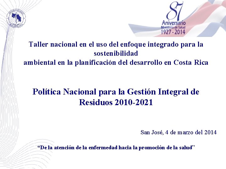 Taller nacional en el uso del enfoque integrado