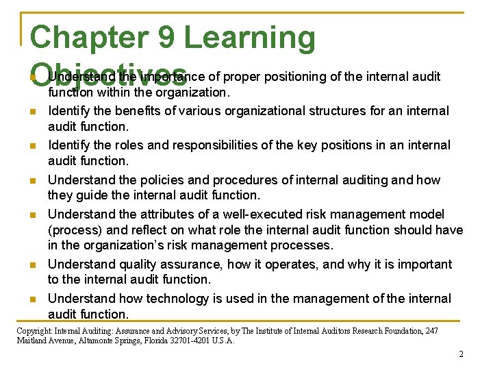 Chapter 9 Managing the Internal Audit Function Copyright