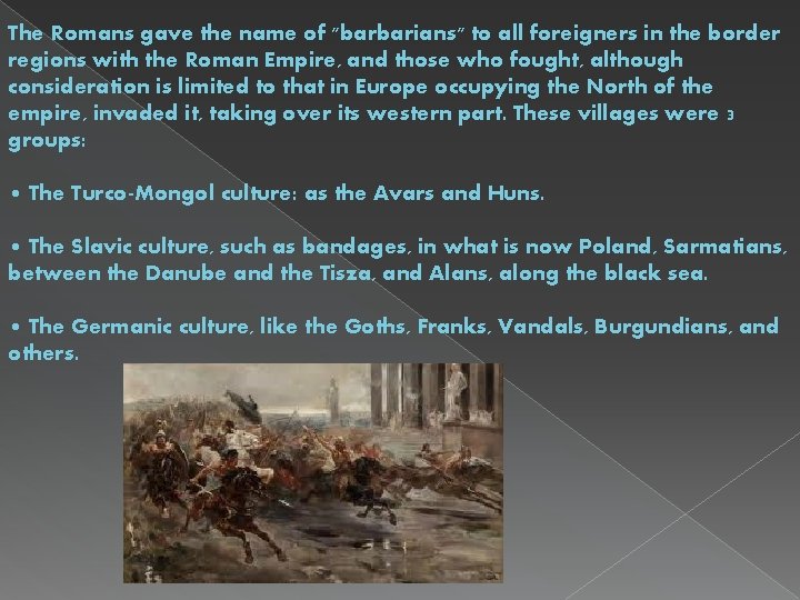 The Barbarians Class of Civilitation Prof Gerardo Karren