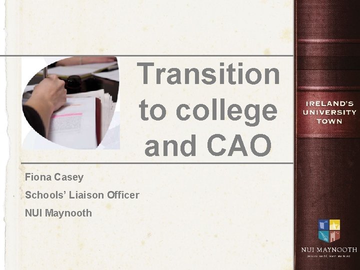 Transition to college and CAO Fiona Casey Schools