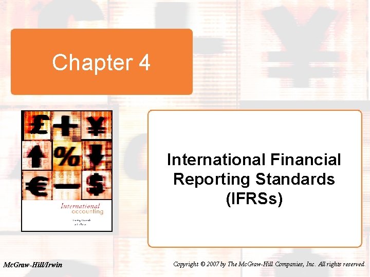 Chapter 4 International Financial Reporting Standards IFRSs Mc