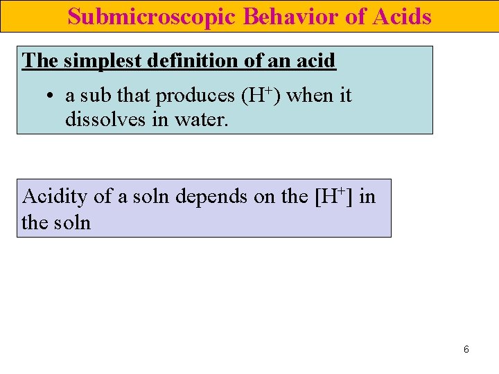 Chapter 19 Acids Bases 1 Properties of Acids