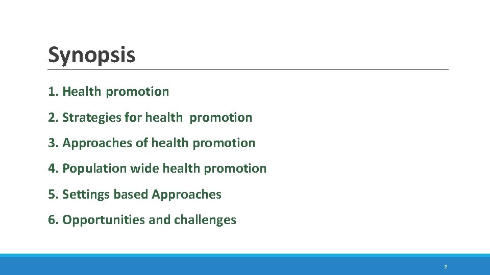 Role of Health promotion Populationwide Interventions settings based