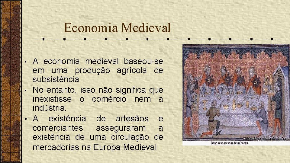 Baixa Idade Mdia Declnio do modelo feudal Parte