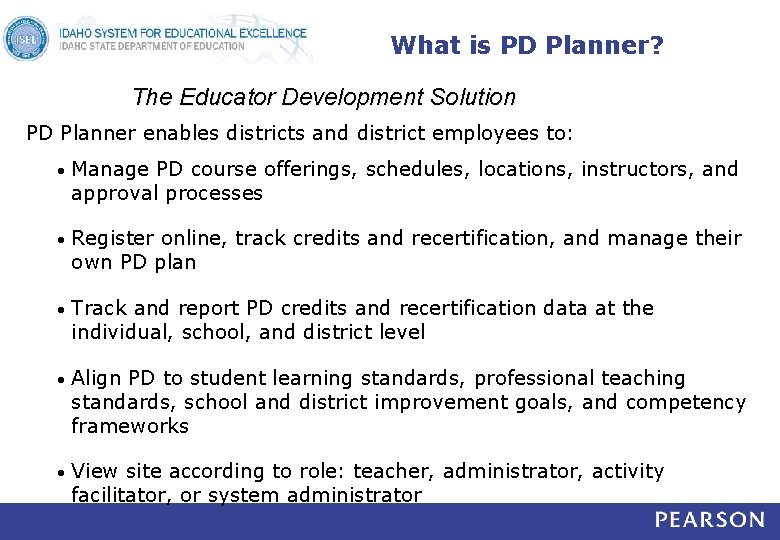 What is PD Planner The Educator Development Solution