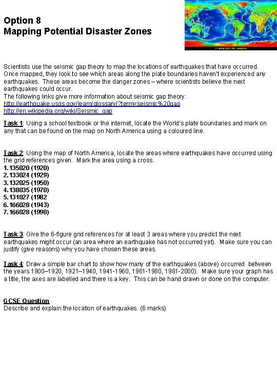 Option 8 Mapping Potential Disaster Zones Scientists use