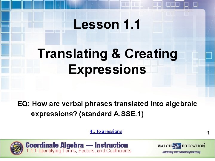Lesson 1 1 Translating Creating Expressions EQ How