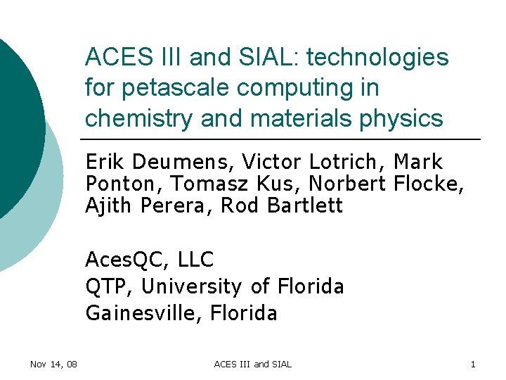 ACES III and SIAL technologies for petascale computing