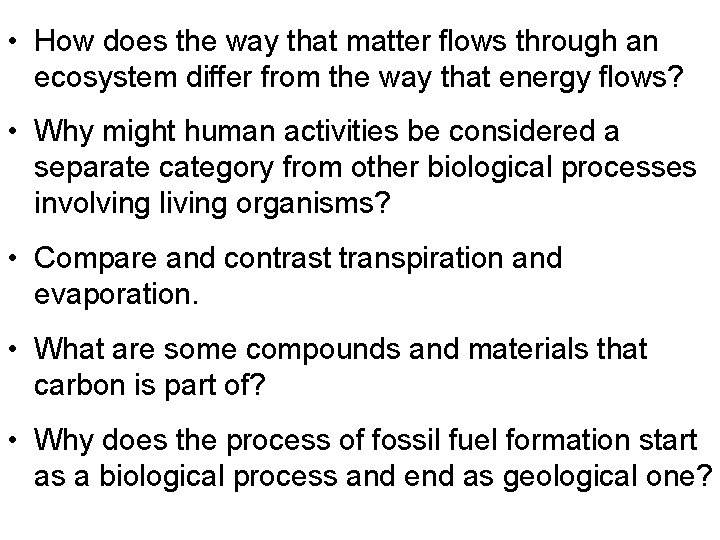 How does the way that matter flows through