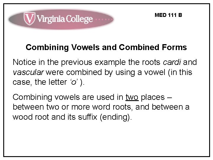 MED 111 B Medical Terminology Andrew D Cummins
