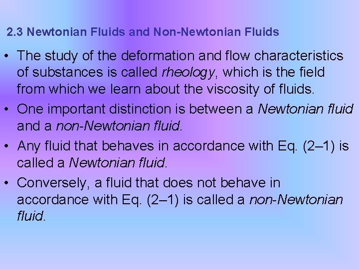Chapter 2 Viscosity of Fluid Chapter Objectives 1