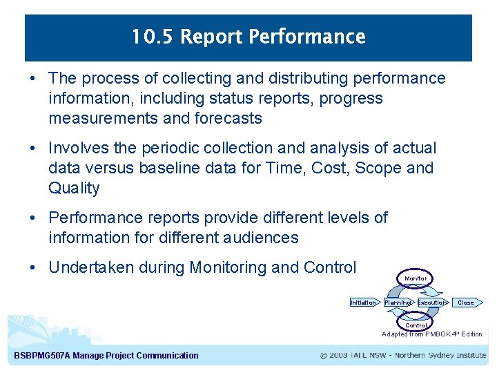 10 5 Report Performance The process of collecting