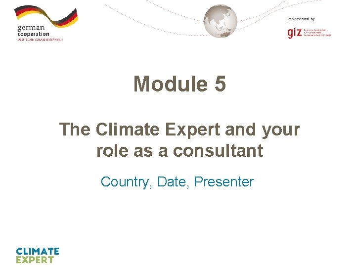 Module 5 The Climate Expert and your role