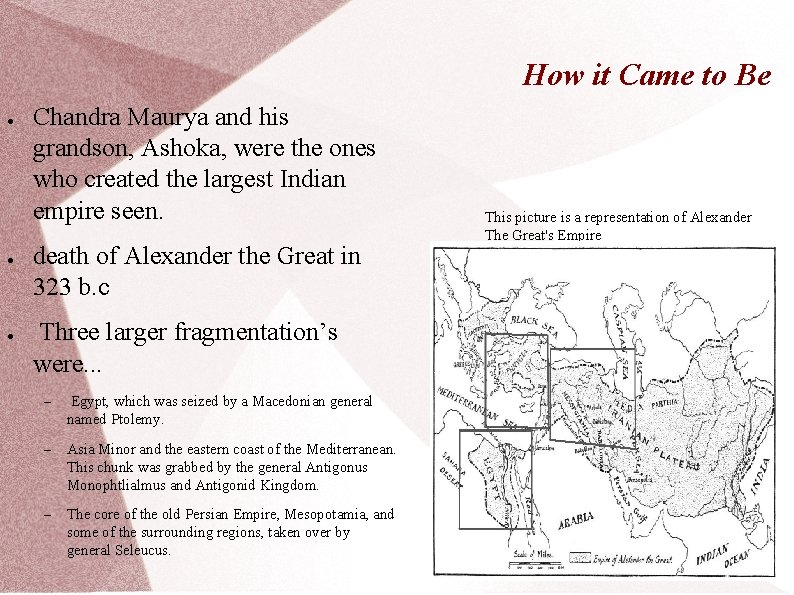 375 BC 1947 BC Unifiers Of India Chandragupta