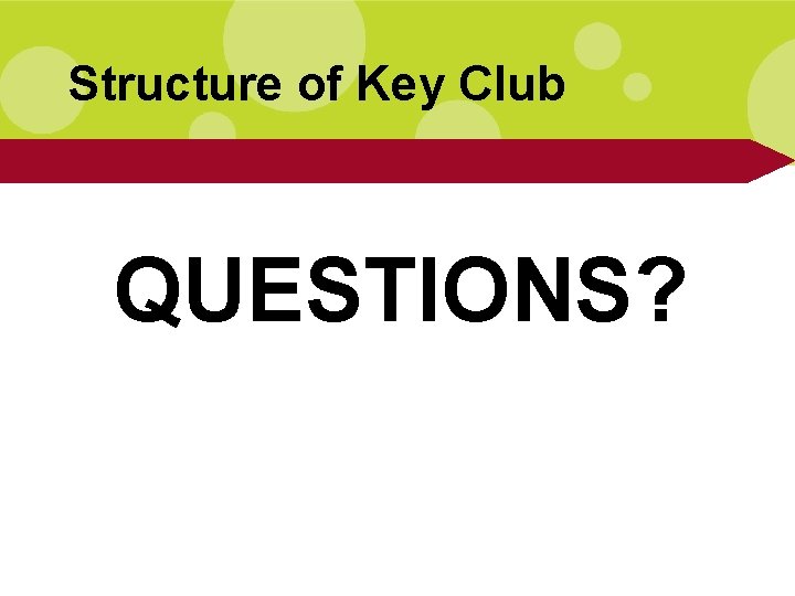 Structure of Key Club Structure of Key Club