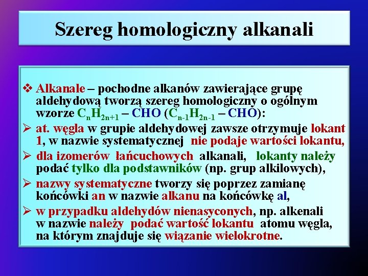 Aldehydy budowa aldehydw szereg homologiczny alkanali izomeria alkanali