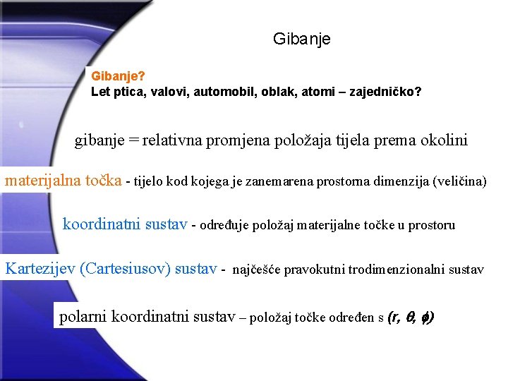 ODJEL ZA FIZIKU Elementarna fizika 1 KINEMATIKA Materijali