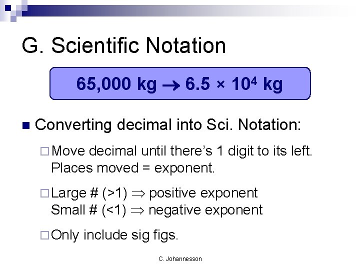MEASUREMENT Using Measurements A Units n Scientists need