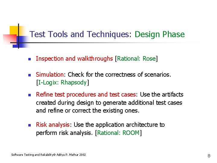 Software Testing and Reliability Software Test Process Aditya
