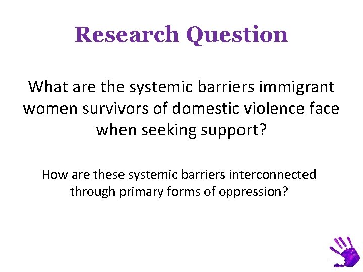 SYSTEMIC BARRIERS IMMIGRANT WOMEN SURVIVORS OF DOMESTIC VIOLENCE