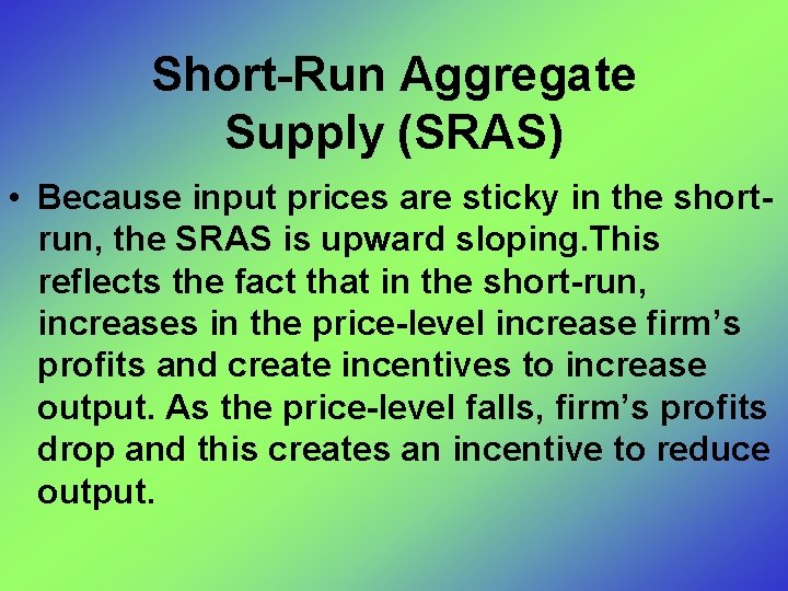 Mr Mayer AP Macroeconomics Aggregate Supply Aggregate Supply