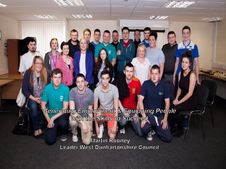 Generating Employment Equipping People with the Skills to