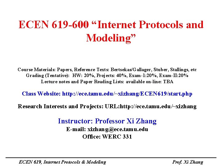 ECEN 619 600 Internet Protocols and Modeling Course