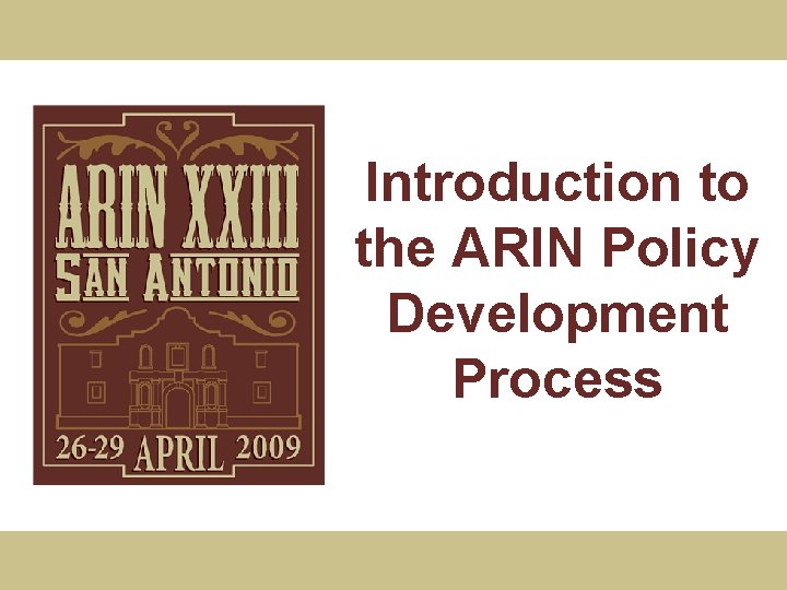 Introduction to the ARIN Policy Development Process PDP