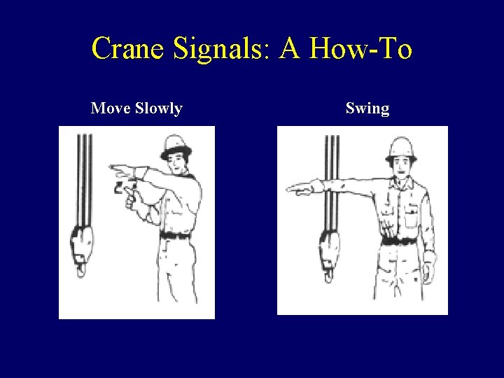 Crane Signalperson Hand Signals Crane Signal Basics Crane