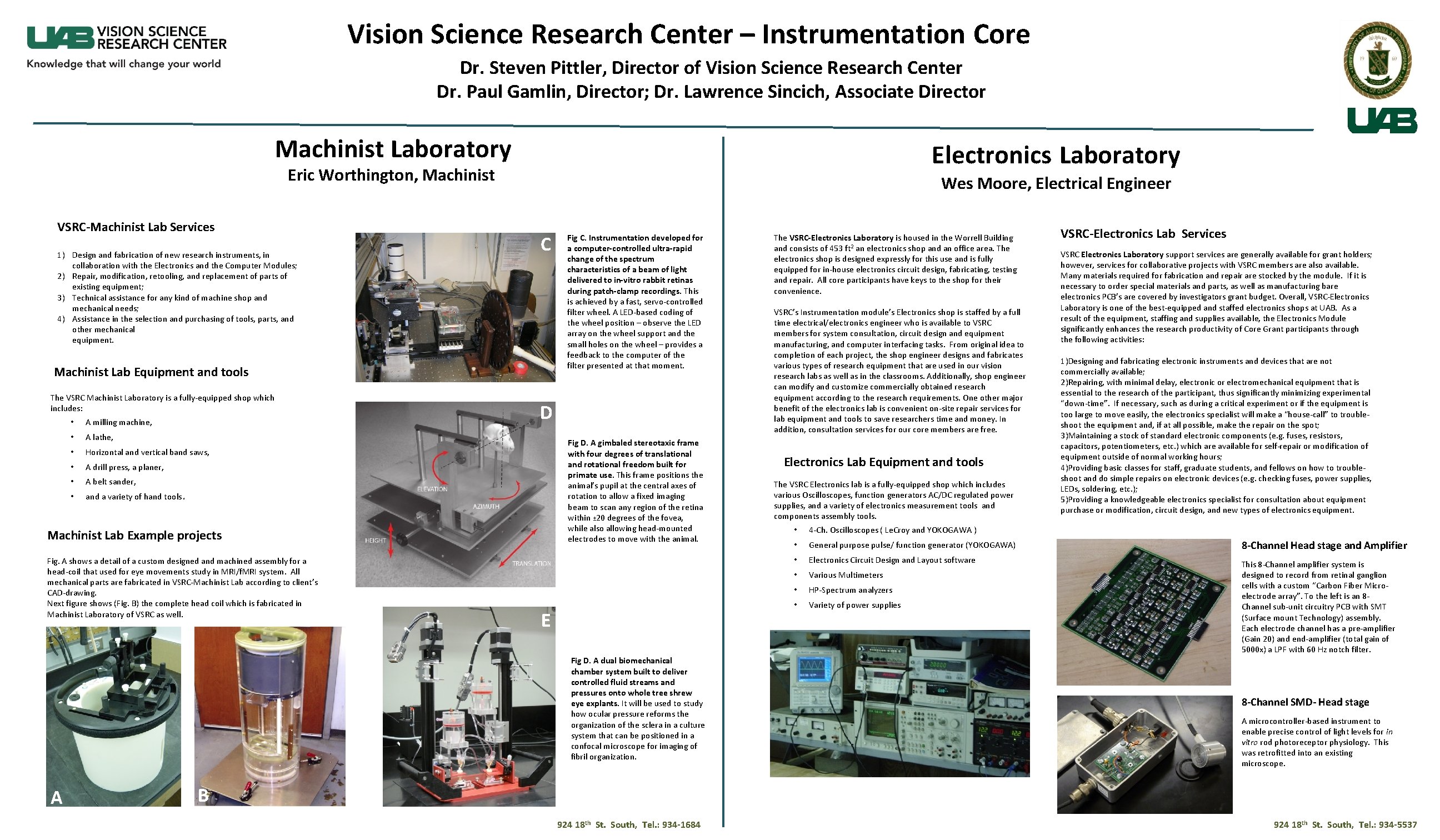 Vision Science Research Center Instrumentation Core Dr Steven