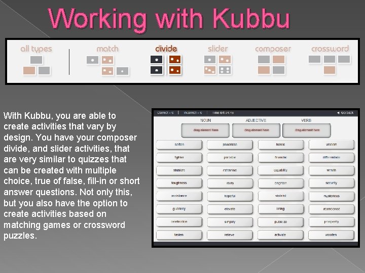 All about Kubbu By Briana Williams What is