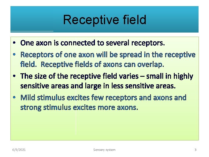 Sensory System Prof K Sivapalan Receptor Mechanism Receptor
