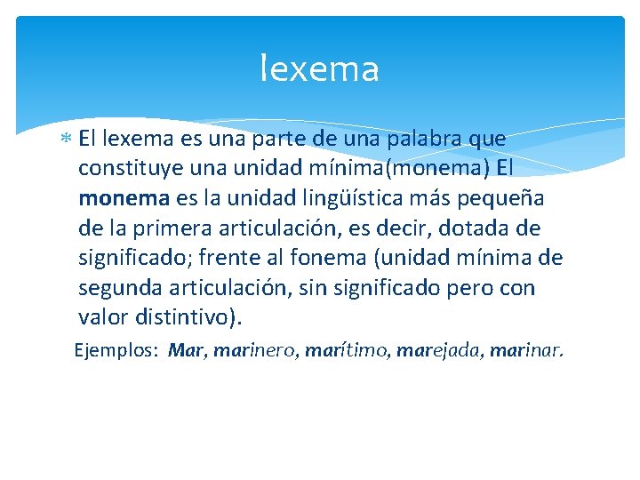 COMPONENTES DE UNA PALABRA El lxico de una