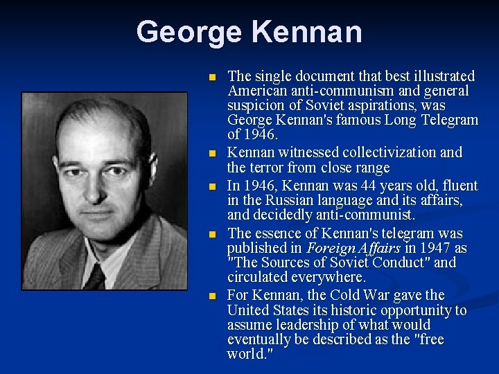 Origins of the Cold War and Containment Winston