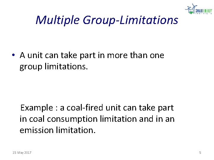 Use of Group Limitations in WASPIV Presented by