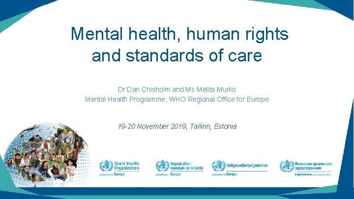 Mental health human rights and standards of care