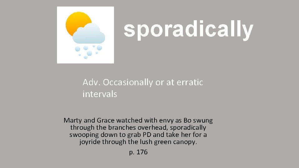 Cryptid Hunters Vocabulary Part 3 mirthlessly Adv Without