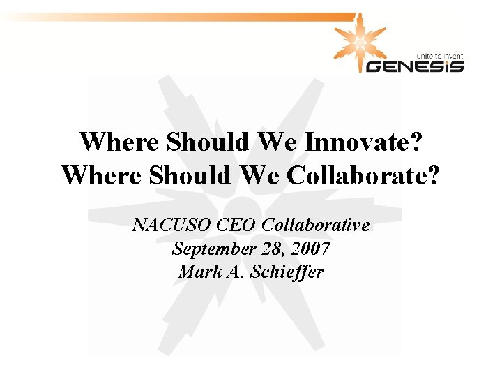 Where Should We Innovate Where Should We Collaborate