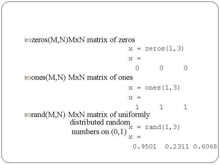 Introduction to Matlab What is Matlab Matlab is